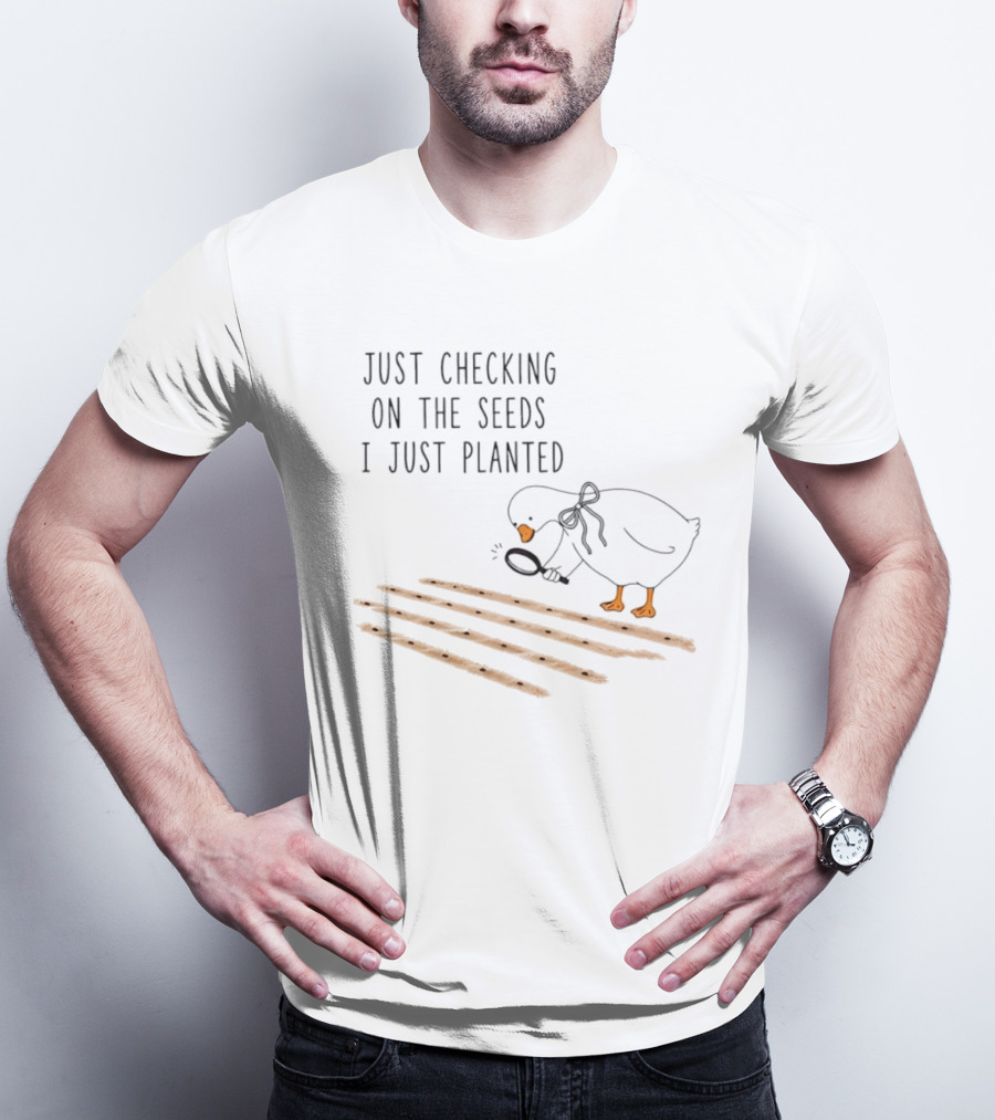 Goose Just Checking On The Seeds I Just Planted Magnifying Glass Gardening T-Shirt