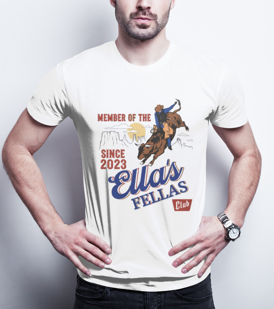 Member Of The Ella's Fellas Club Western Rodeo Since 2023 Cowboy Bull Rider Desert Sunset T-Shirt