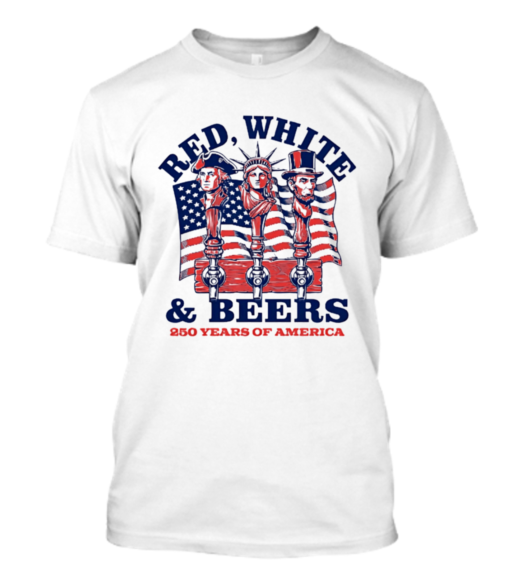 Red White & Beers 250 Years Of America 1776 2026 Liberty Celebration T-Shirt