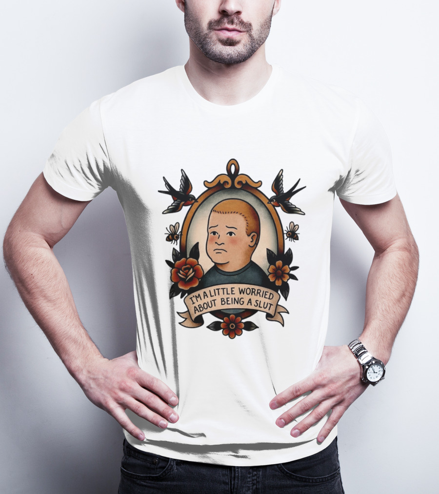 Bobby Hill I'm A Little Worried About Being A Slut Vintage Tattoo T-Shirt