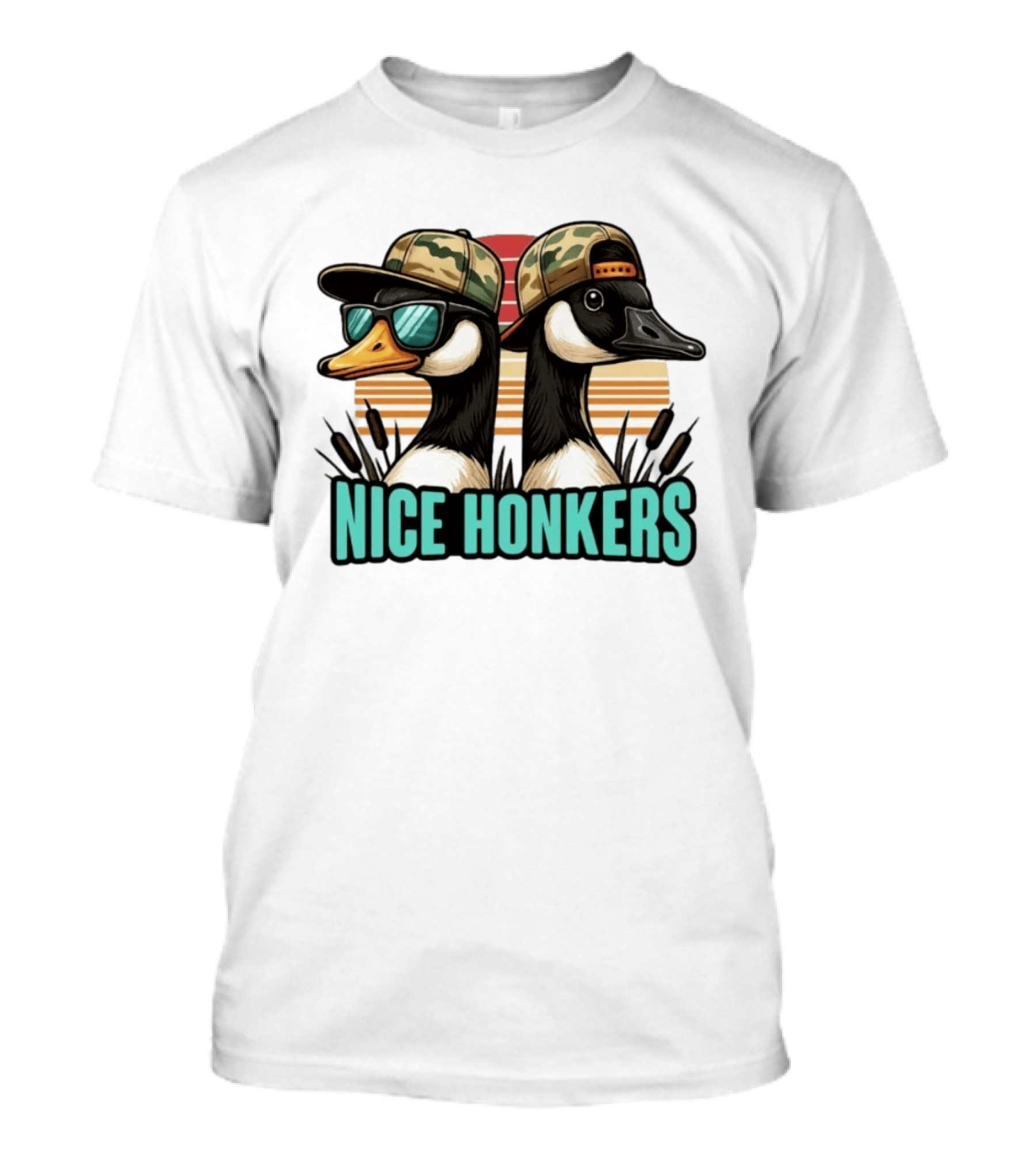 Nice Honkers Duck Hunting Fathers Day Camouflage Hat Sunglasses T-Shirt