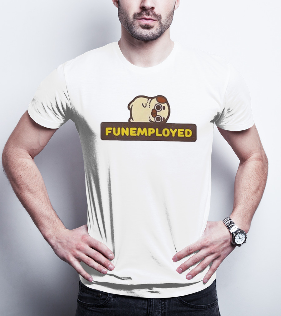 Funemployed Employee Of The Month Cute T-Shirt