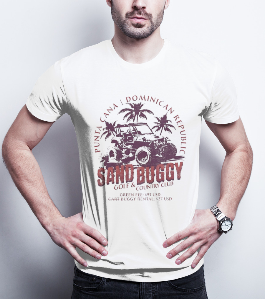 Punta Cana Dominican Republic Sand Buggy Golf Country Club Green Fee 93 USD Cart Rental 97 USD T-Shirt
