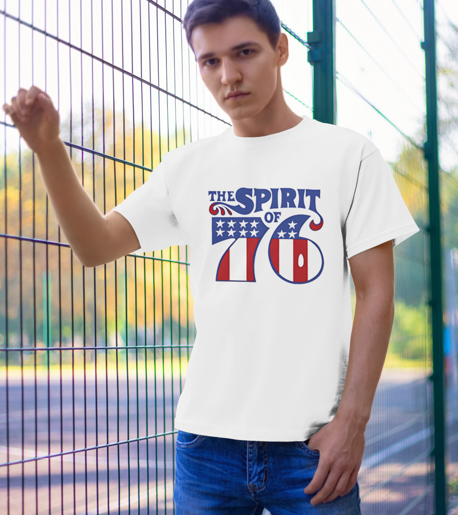 The Spirit Of 76 Patriotic Stars And Stripes T-Shirt