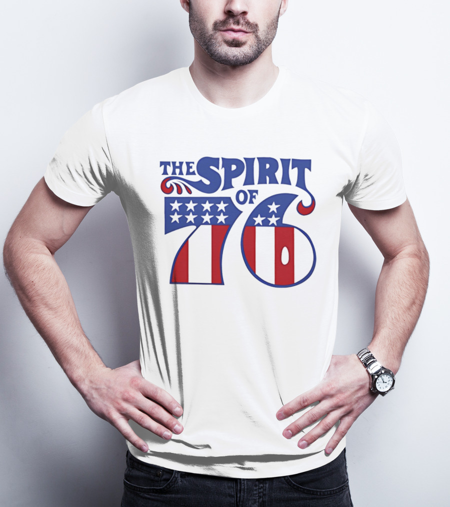 The Spirit Of 76 Patriotic Stars And Stripes T-Shirt