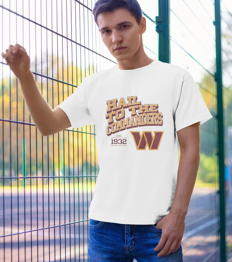 Hail To The Commanders W Logo Since 1932 T-Shirt