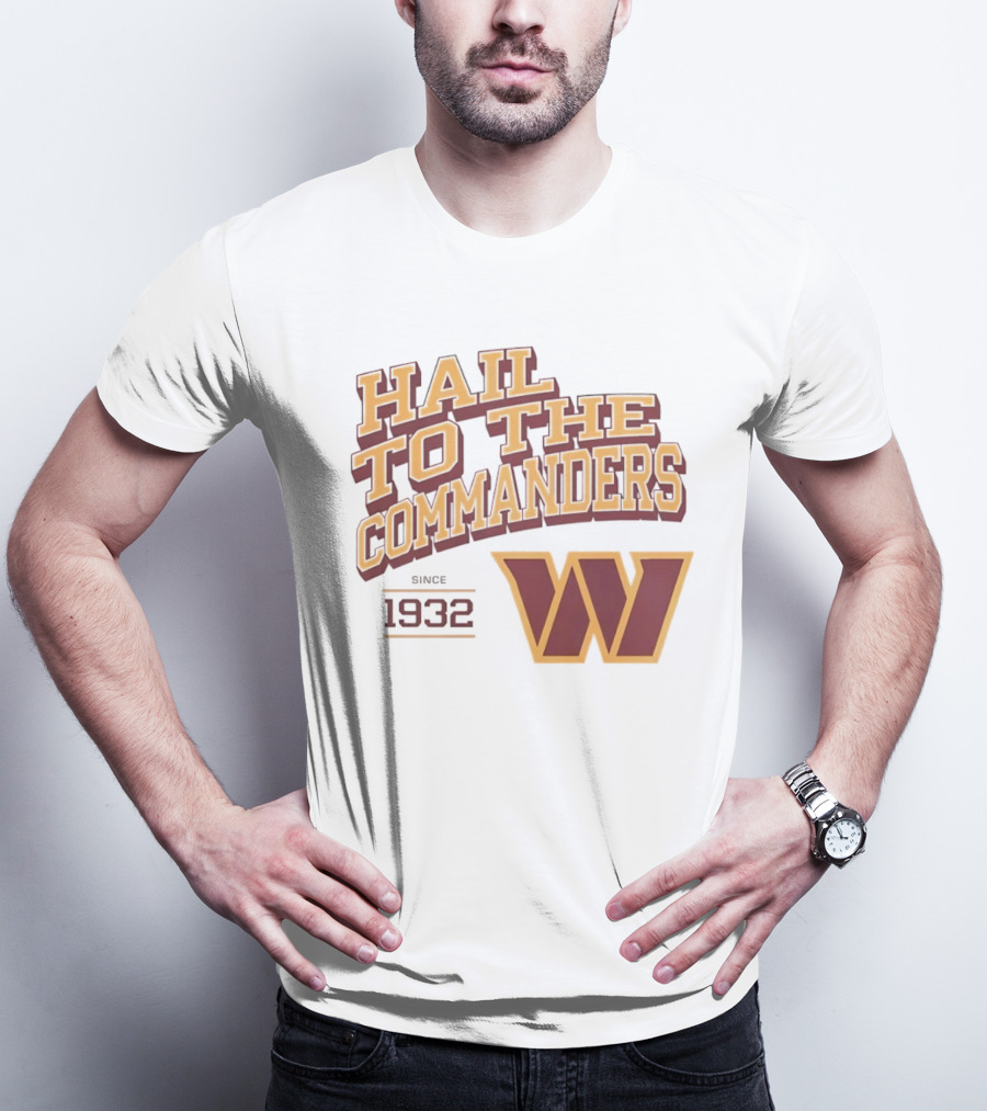 Hail To The Commanders W Logo Since 1932 T-Shirt