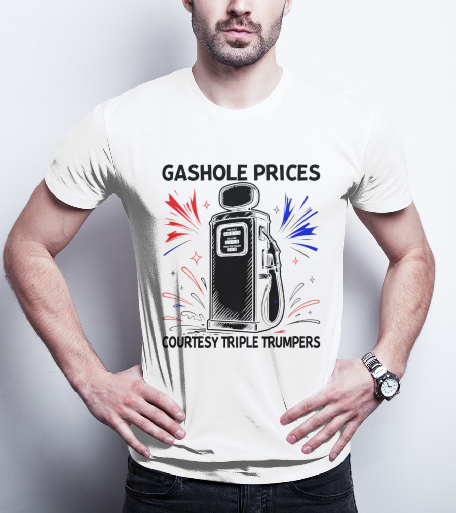 Gashole Prices Courtesy Triple Trumpers Gallon Pump T-Shirt