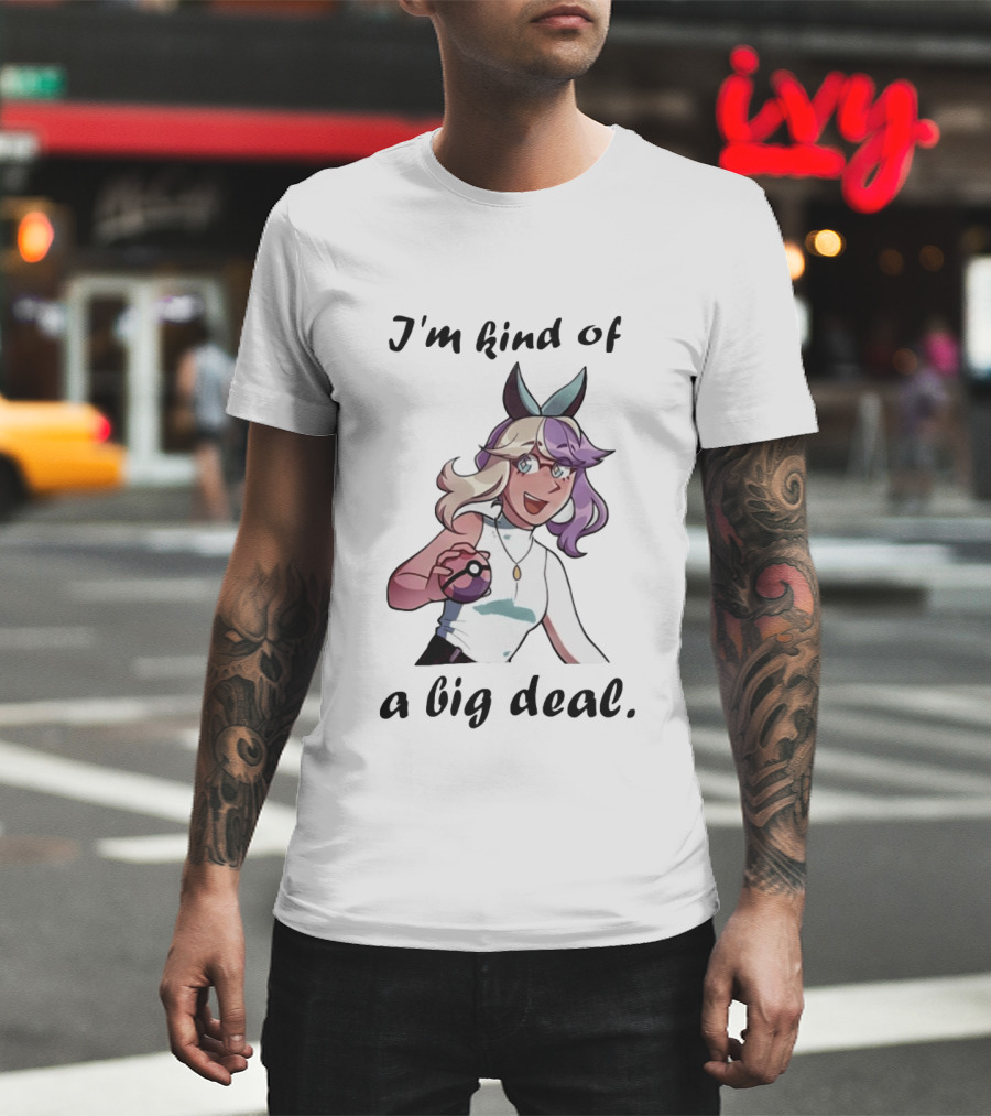 Iono Pokemon Scarlet And Violet I'm Kind Of A Big Deal T-Shirt