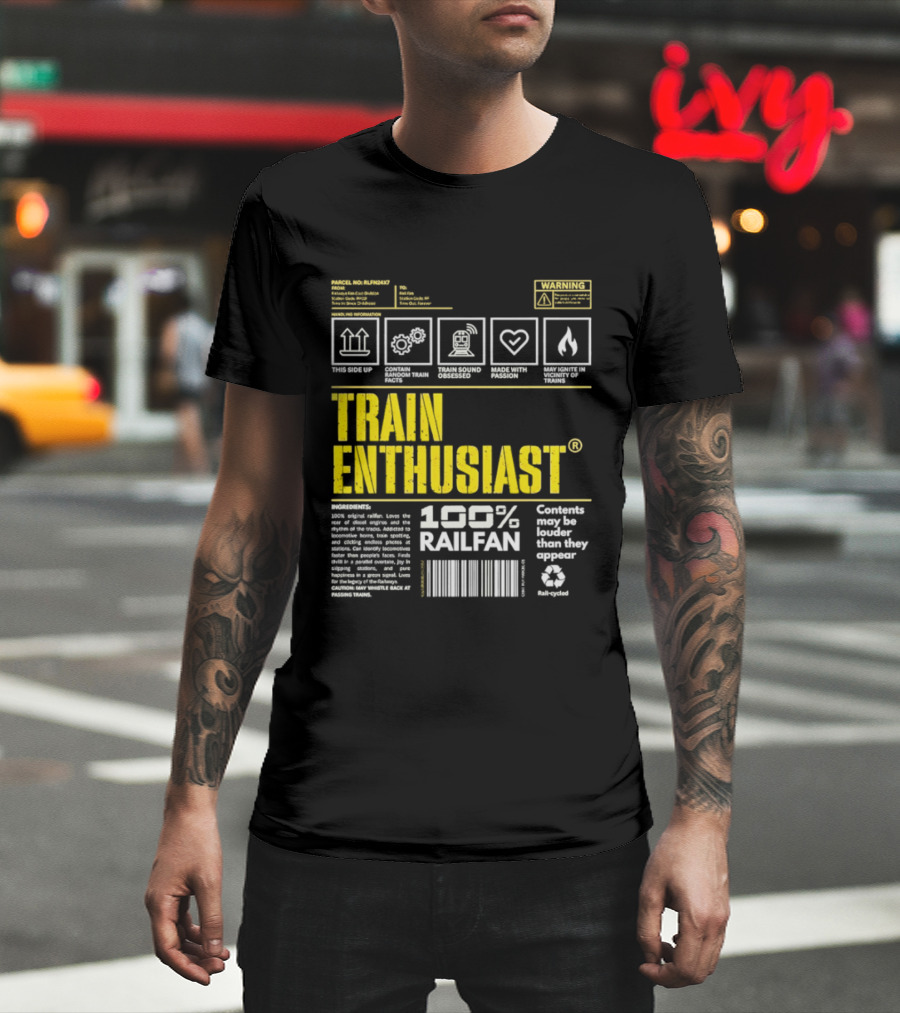 Train Enthusiast 100 Railfan Warning Contents May Be Louder Than They Appear T-Shirt