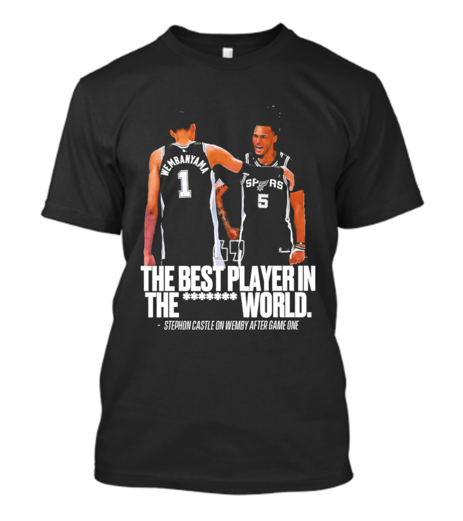 The Best Player In The World Stephon Castle On Wemby After Game One T-Shirt