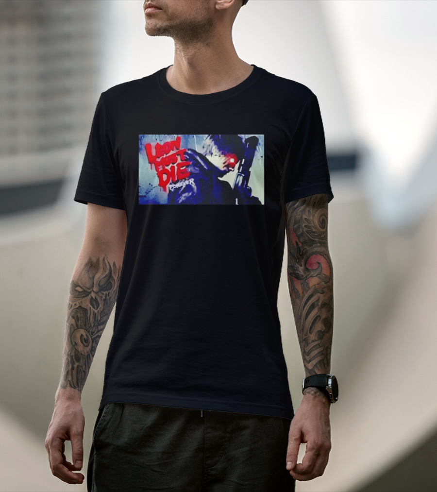 Leon Must Die Forever Red Text Gaming Warrior With Dark Gunfighter T-Shirt