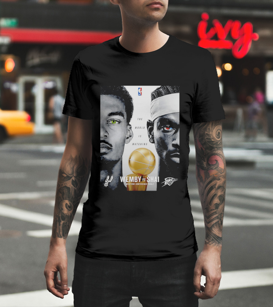 NBA Wemby Vs Shai Western Conference Finals The World Is Ing Spurs Thunder T-Shirt