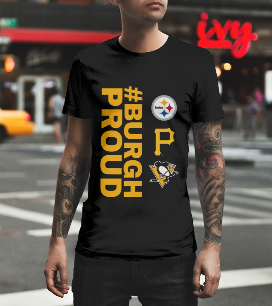 2026 #BurghProud Steelers Pirates Penguins T-Shirt