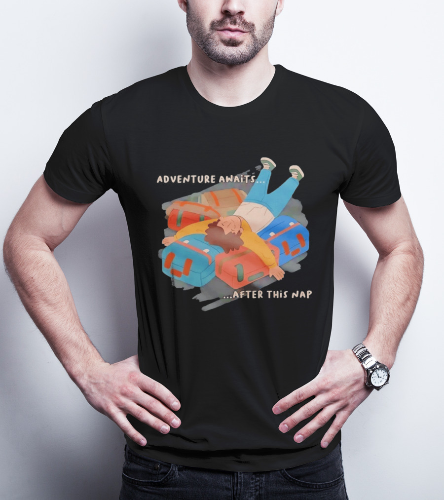 Adventure Awaits After This Nap On Suitcases Traveler T-Shirt