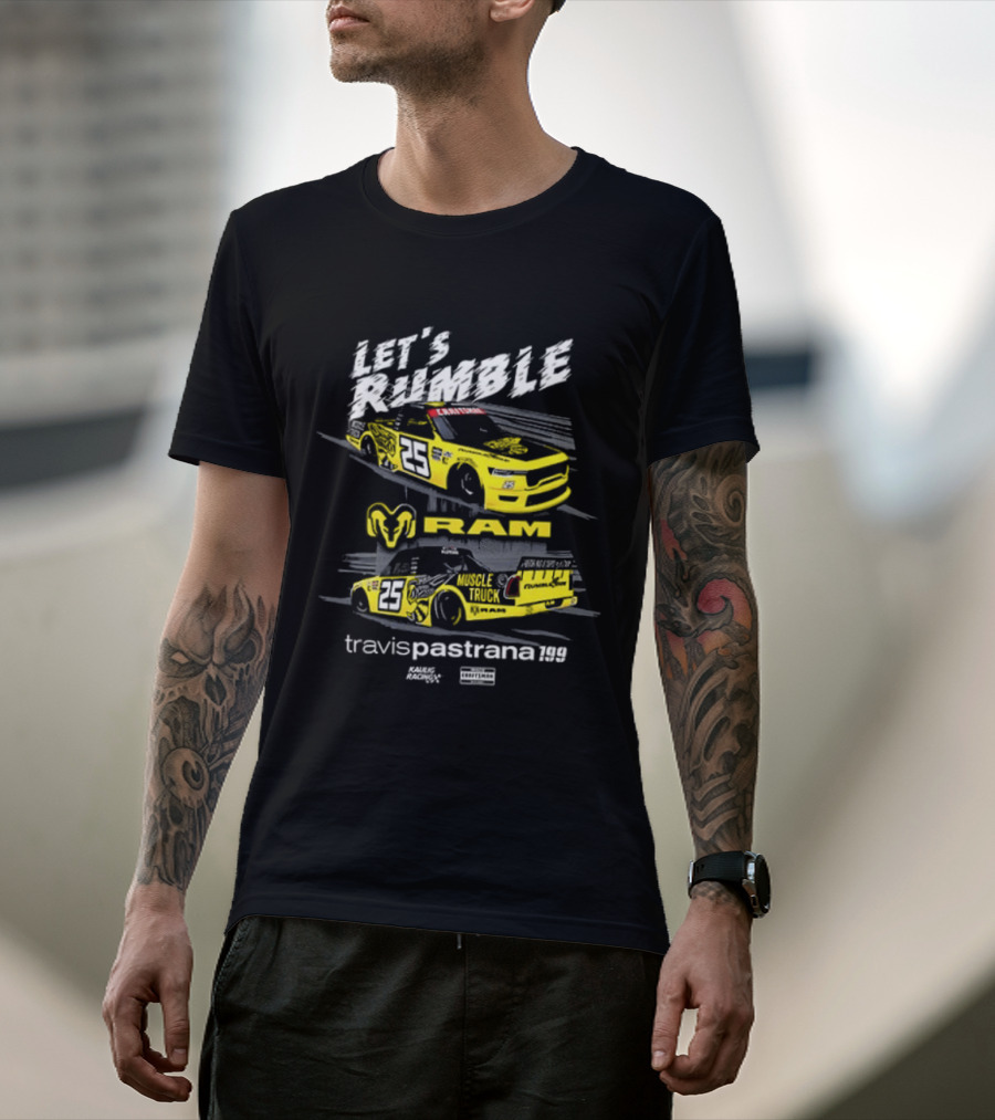 Let's Rumble Travis Pastrana Ram NASCAR Craftsman Truck Series 2 Sided T-Shirt
