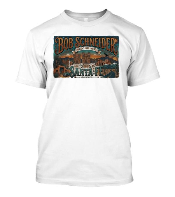 Bob Schneider Santa Fe New Mexico Concert June 4 2026 Railyard Plaza Fiesta Southwestern Desert T-Shirt