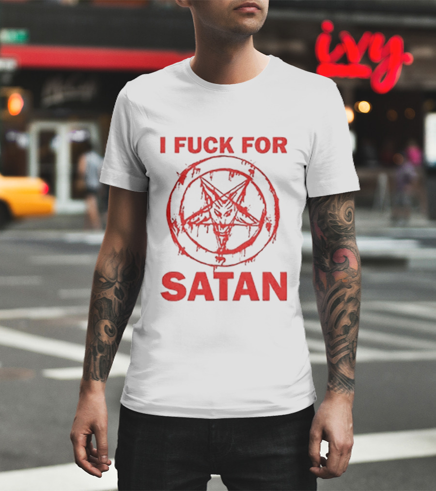 I Fuck For Satan Baphomet Pentagram T-Shirt