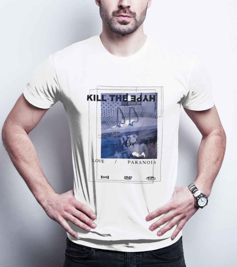 Kill The Hype Love Paranoia Pool Reflection Aesthetic DVD Vague New Mag T-Shirt