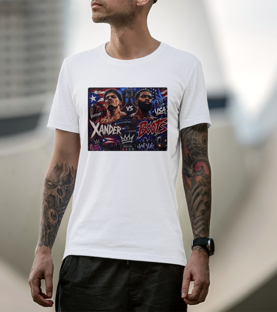 Xander Boots Boricua Vs USA Barclays Center Brooklyn NYC 718 T-Shirt