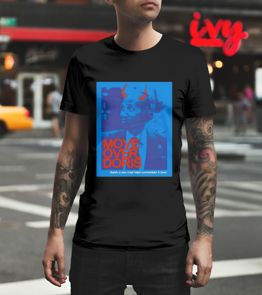 Move Over Doris There's A New Most Hated Commentator In Town T-Shirt