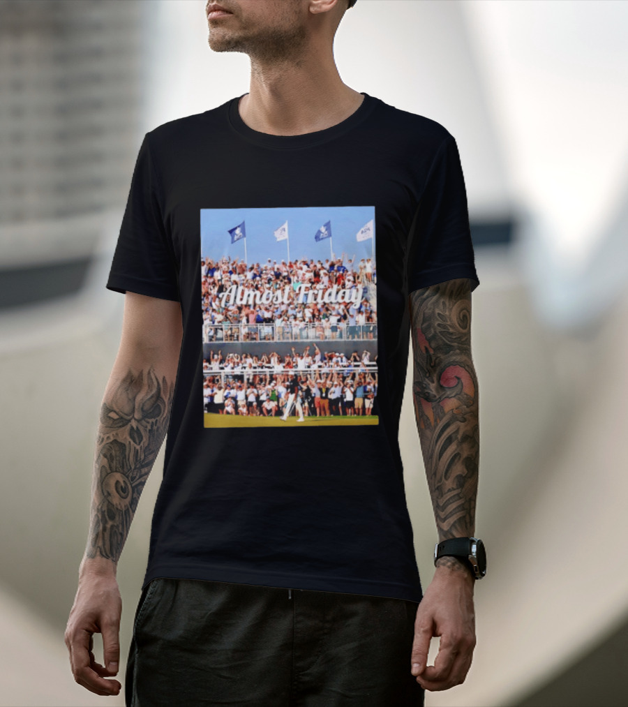 Almost Friday Aaron Rai Sinks 68 Foot Birdie Putt Crowd Celebration T-Shirt