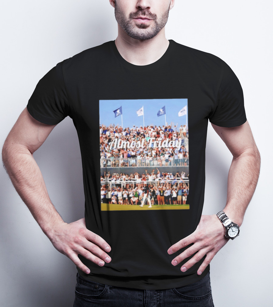 Almost Friday Aaron Rai Sinks 68 Foot Birdie Putt Crowd Celebration T-Shirt