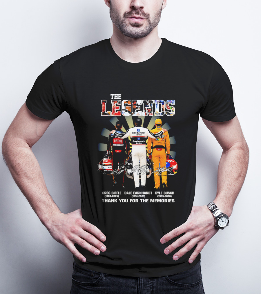 The Legends Greg Biffle Dale Earnhardt Kyle Busch Thank You For The Memories T-Shirt