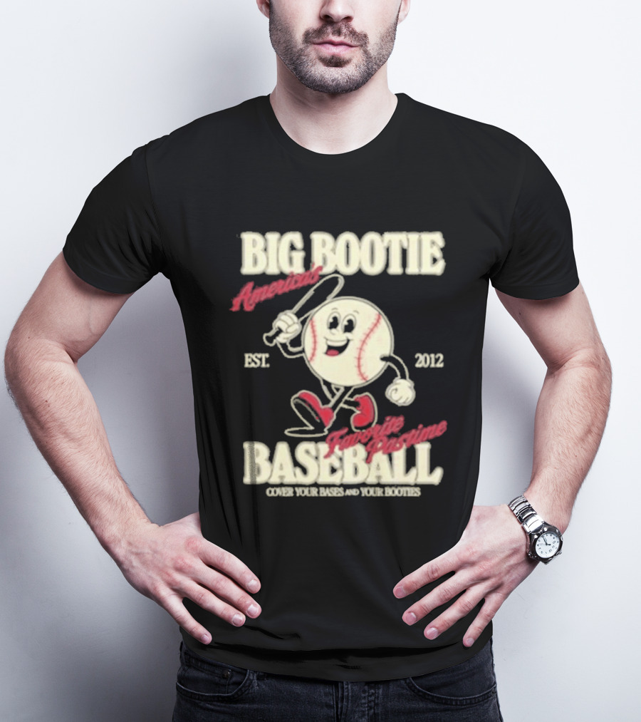 Big Bootie Baseball Association Est 2012 Two Friends Bootie Lovers T-Shirt