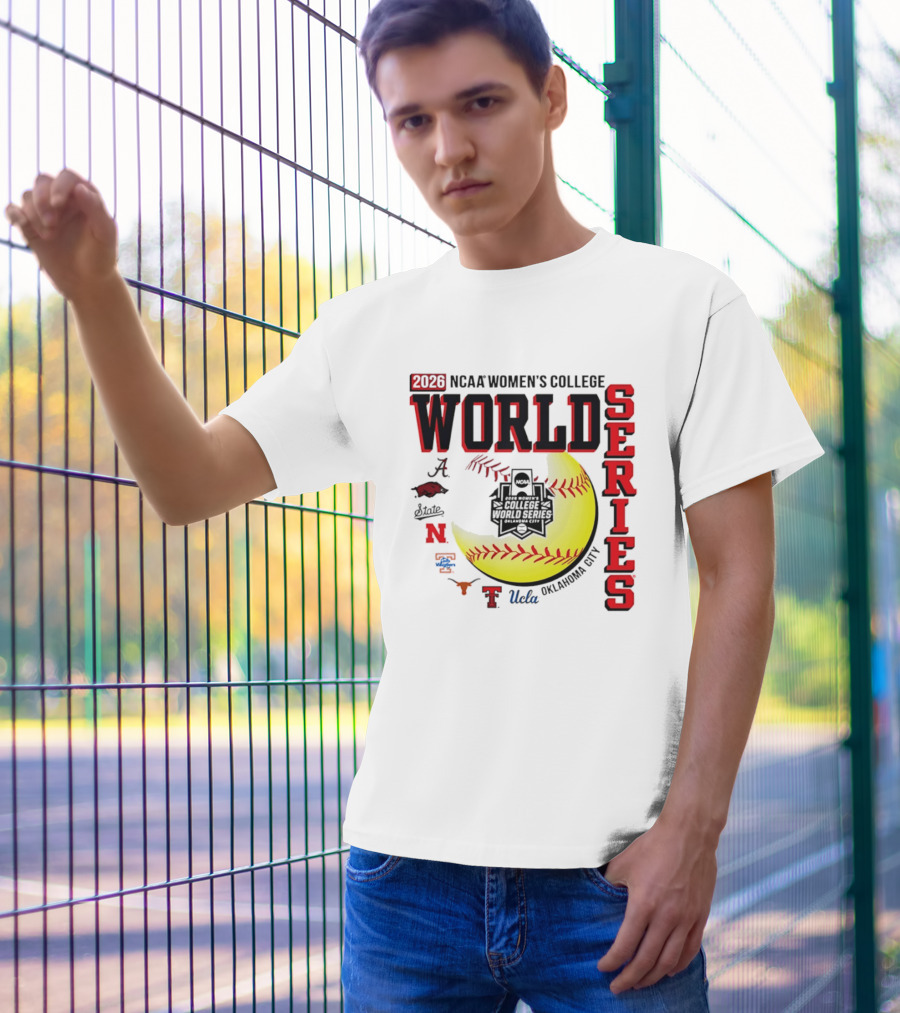 2026 NCAA Women's College World Series Oklahoma City Alabama Arkansas Texas Nebraska UCLA T-Shirt