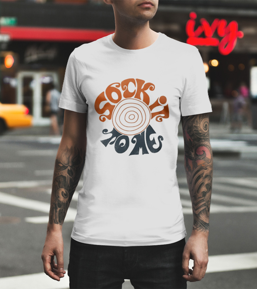 Sock It To Me Psychedelic Retro Groovy T-Shirt