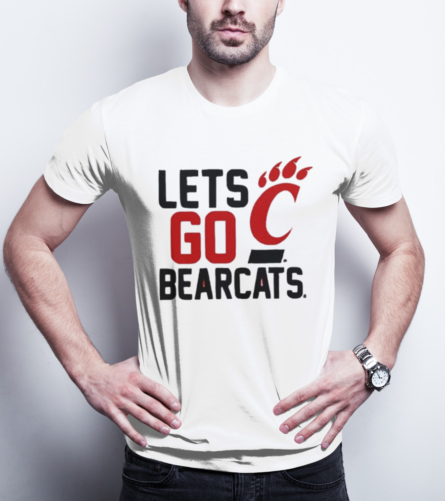 University Of Cincinnati Let's Go Bearcats NCAA Team Spirit T-Shirt