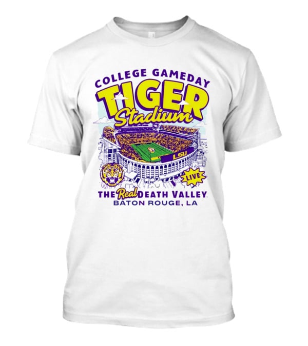 College GameDay Tiger Stadium LSU The Real Death Valley Baton Rouge LA T-Shirt