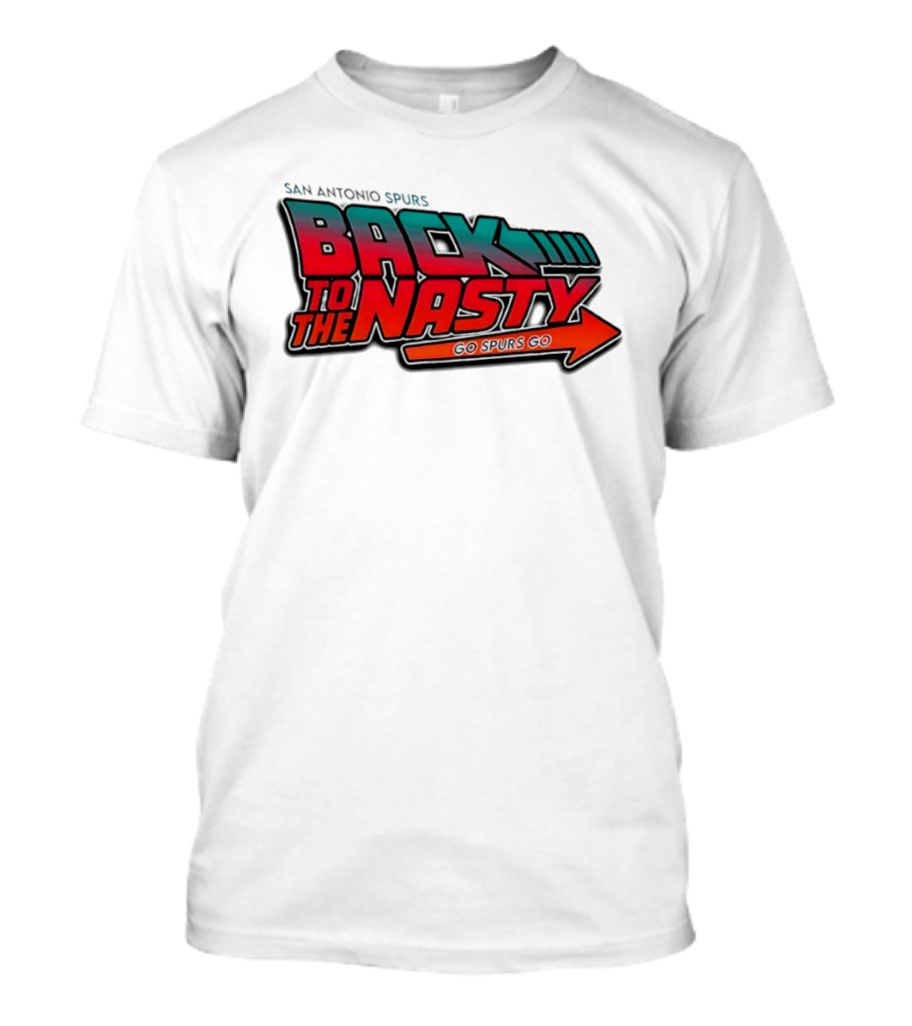San Antonio Spurs Back To The Nasty Go Spurs Go T-Shirt