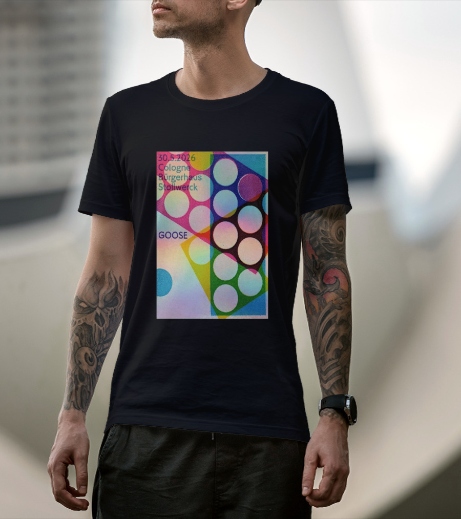 30.5.2026 Cologne Bürgerhaus Stollwerck Goose Concert Announcement T-Shirt