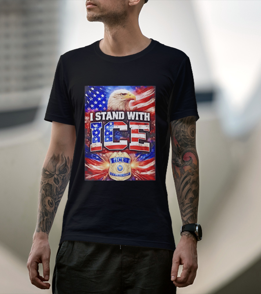I Stand With ICE American Flag Bald Eagle U.S. Special Agent T-Shirt