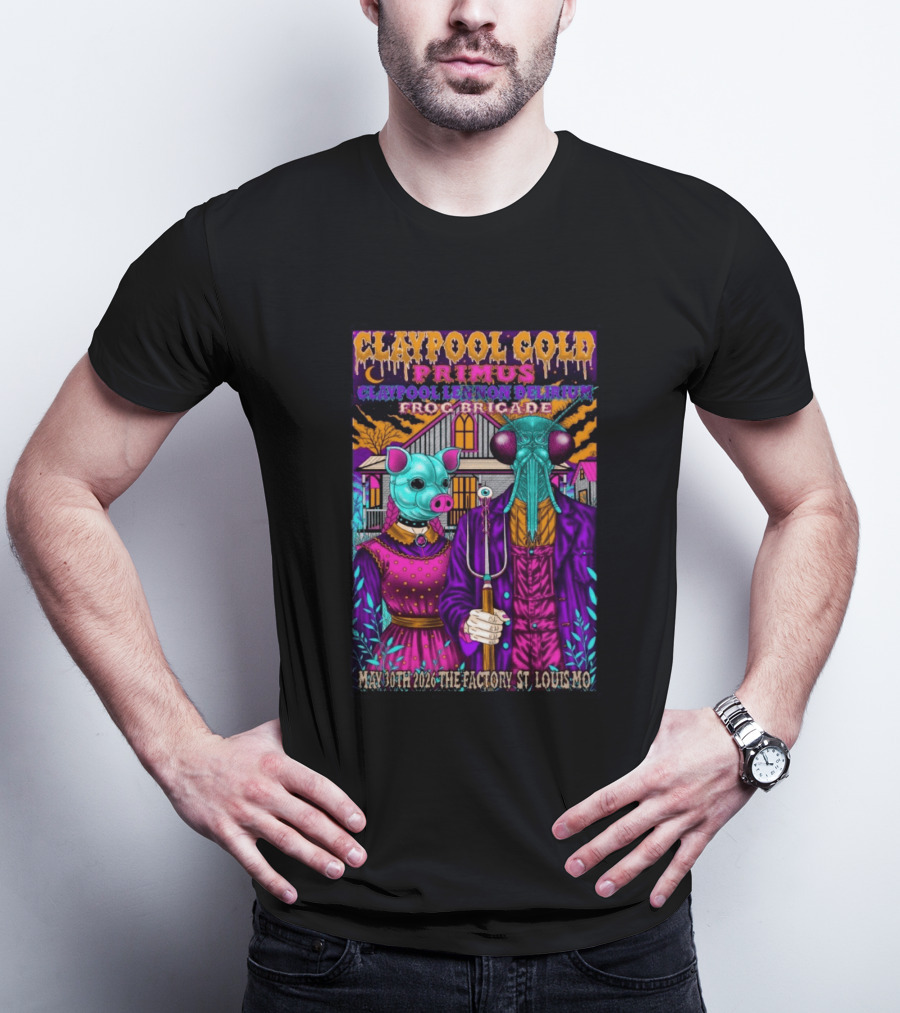 Claypool Cold Primus Claypool Lennon Delirium Frog Brigade May 30th 2026 The Factory St. Louis Mo T-Shirt