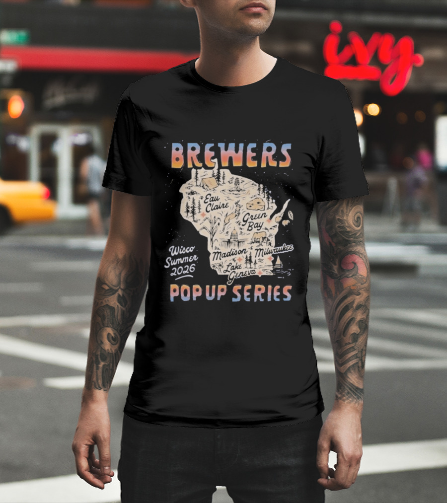 Brewers Wisco Summer 2026 Pop Up Series Wisconsin Cities Map T-Shirt