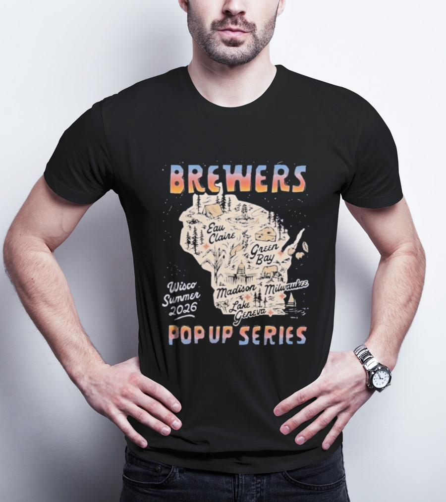 Brewers Wisco Summer 2026 Pop Up Series Wisconsin Cities Map T-Shirt