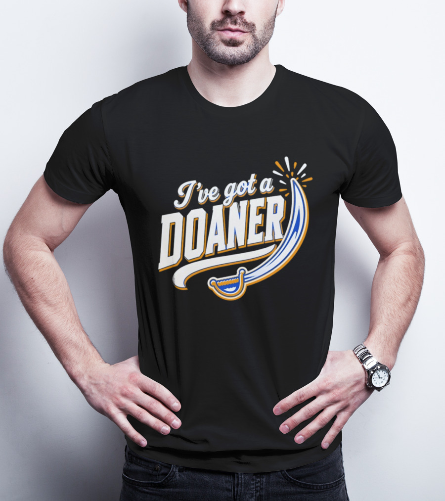 I've Got A Doaner Buffalo Sabres Hockey Sword T-Shirt