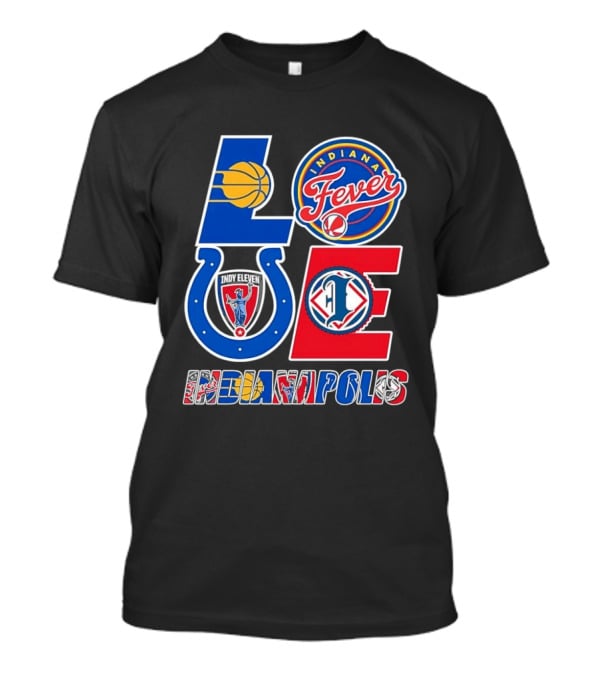 Indiana Fever Indianapolis Colts Inspired LOVE Indianapolis T-Shirt