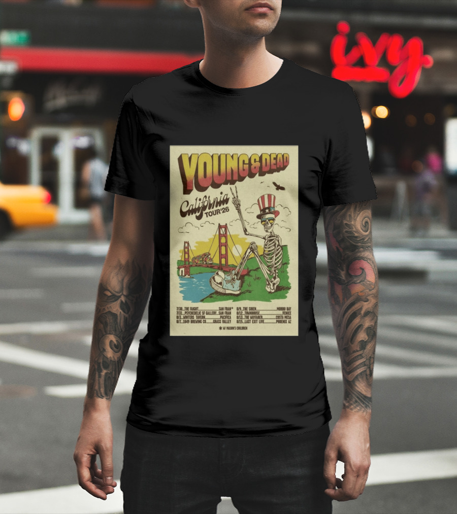 Young And Dead California Tour 26 San Fran Skeleton Golden Gate Bridge Uncle Sam Hat T-Shirt