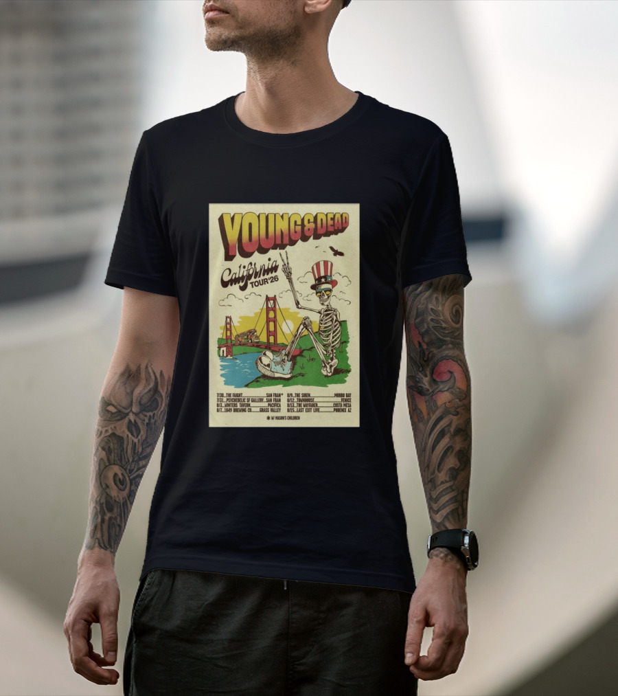 Young And Dead California Tour 26 San Fran Skeleton Golden Gate Bridge Uncle Sam Hat T-Shirt