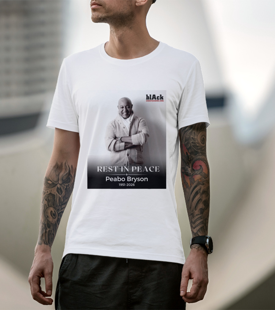Rest In Peace Peabo Bryson 1951 2026 Singer Songwriter Beautiful Ballads T-Shirt