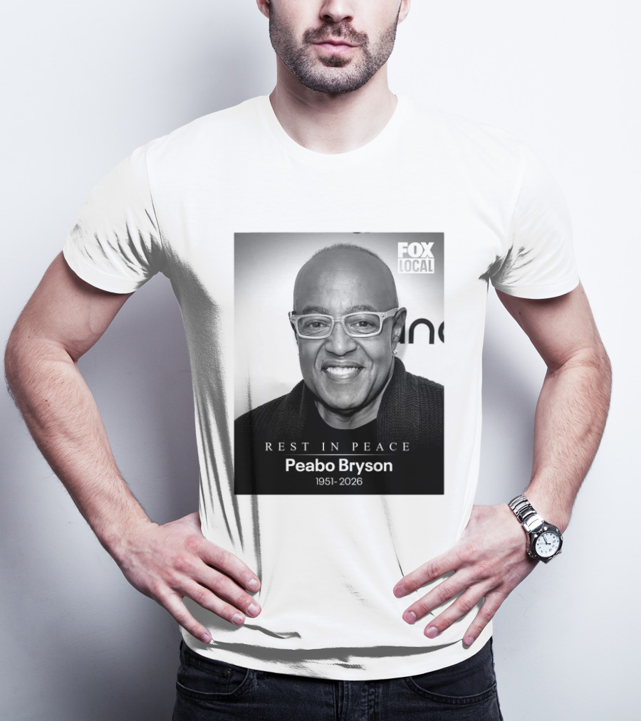 Rest In Peace Peabo Bryson 1951 2026 Fox Local T-Shirt