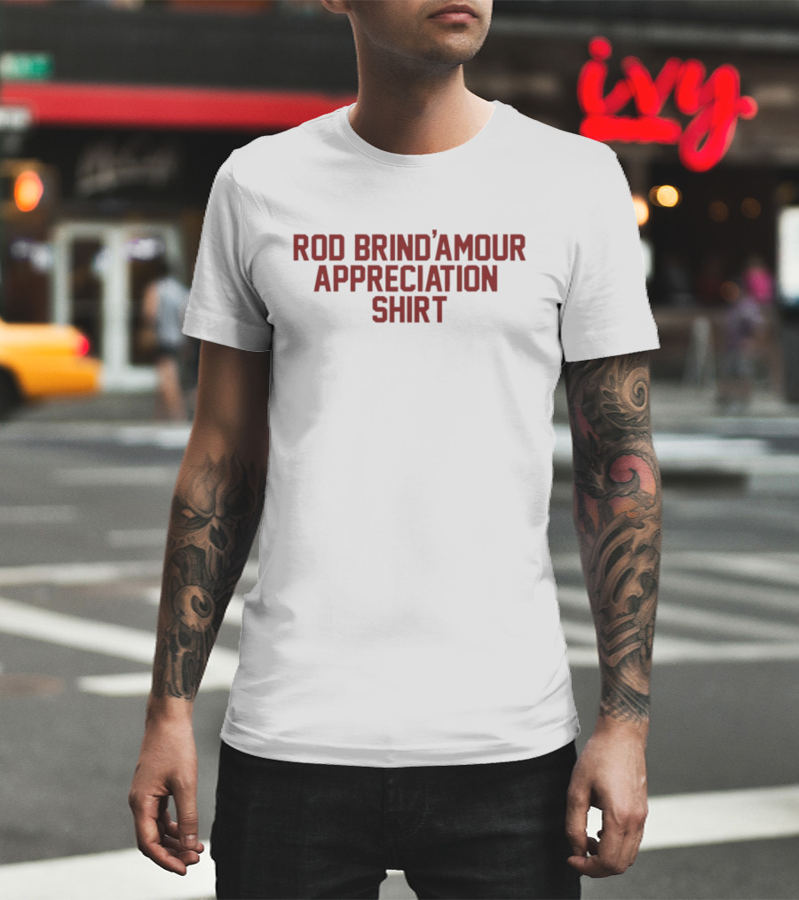 Rod Brind'Amour Appreciation T-Shirt