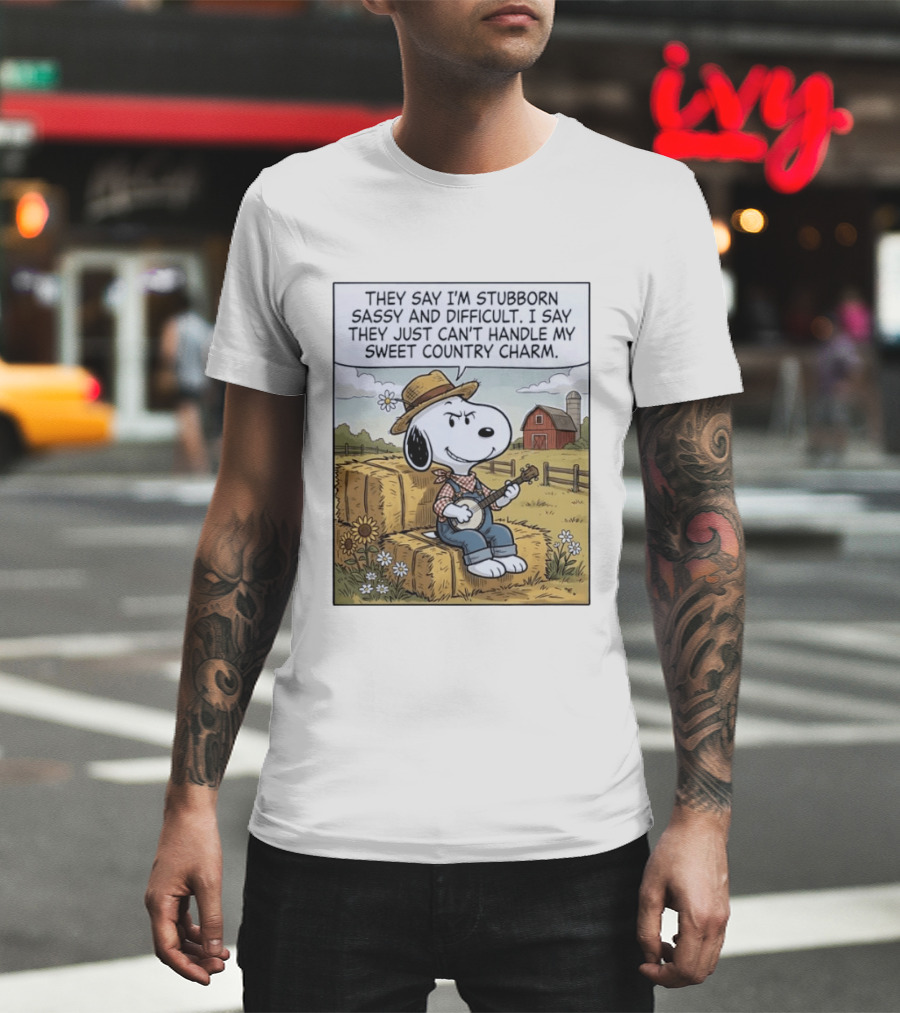Snoopy Peanuts I'm Stubborn Sassy And Difficult Can't Handle Sweet Country Charm T-Shirt