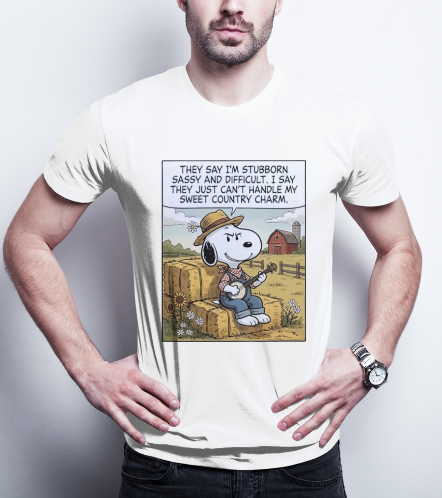 Snoopy Peanuts I'm Stubborn Sassy And Difficult Can't Handle Sweet Country Charm T-Shirt
