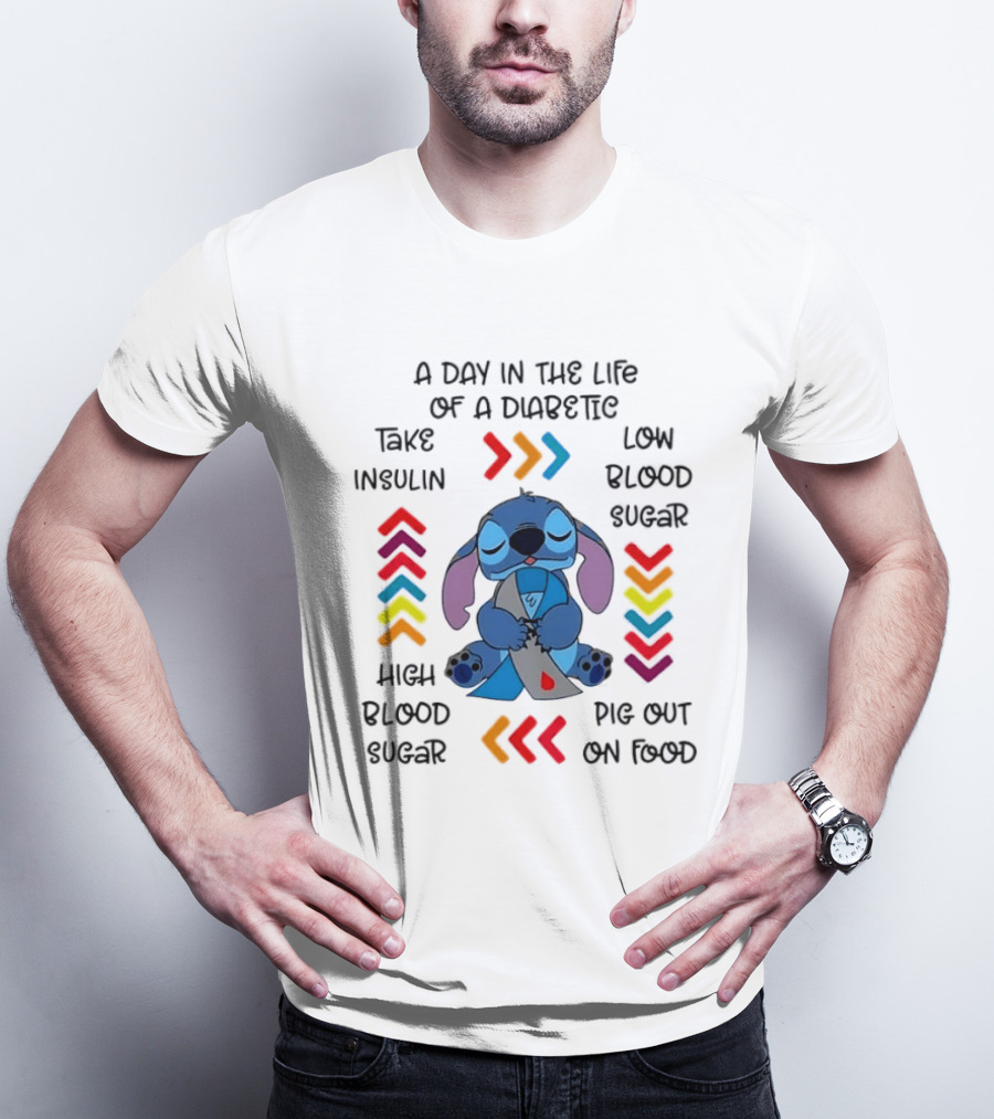 A Day In The Life Of A Diabetic Stitch Lilo And Stitch Diabetes Awareness Take Insulin Low Blood Sugar High Blood Sugar Pig Out On Food T-Shirt
