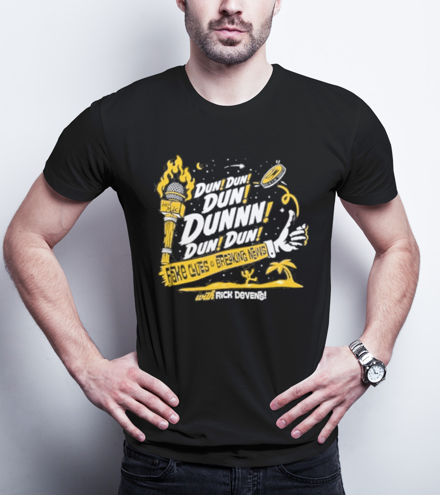 Fake Clues And Breaking News Dun Dun Dun Dunnn Dun Dun Rick Devens Torch And Palm Tree T-Shirt